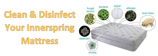 How To Clean And Disinfect Your Innerspring Mattress - Mattress Tips ...