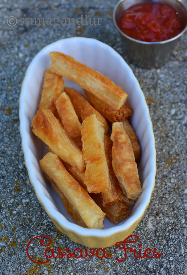 Veggie Platter: C for Colombia ~ Cassava Fries / Yuca Fries / Yuca Frita
