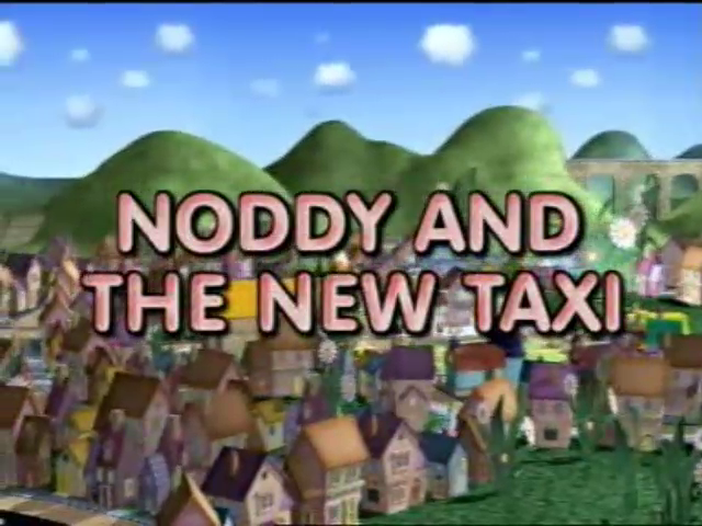 WATCH HD HINDI CARTOONS: NODDY EPISODE 5 NODDY AND THE NEW TAXI HINDI