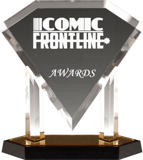 6th Annual Comic Frontline 2018 Awards!!!! - Comic Frontline