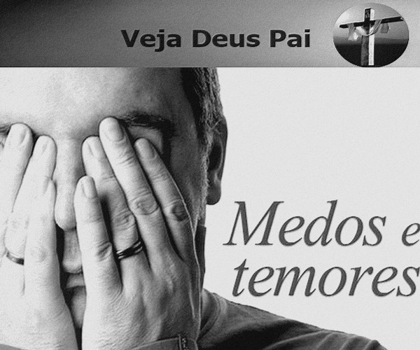 Enfrentando seus temores