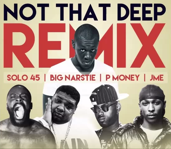 THE GRIME REPORT: Stormzy - Not That Deep Remix (ft Solo 45, Big ...