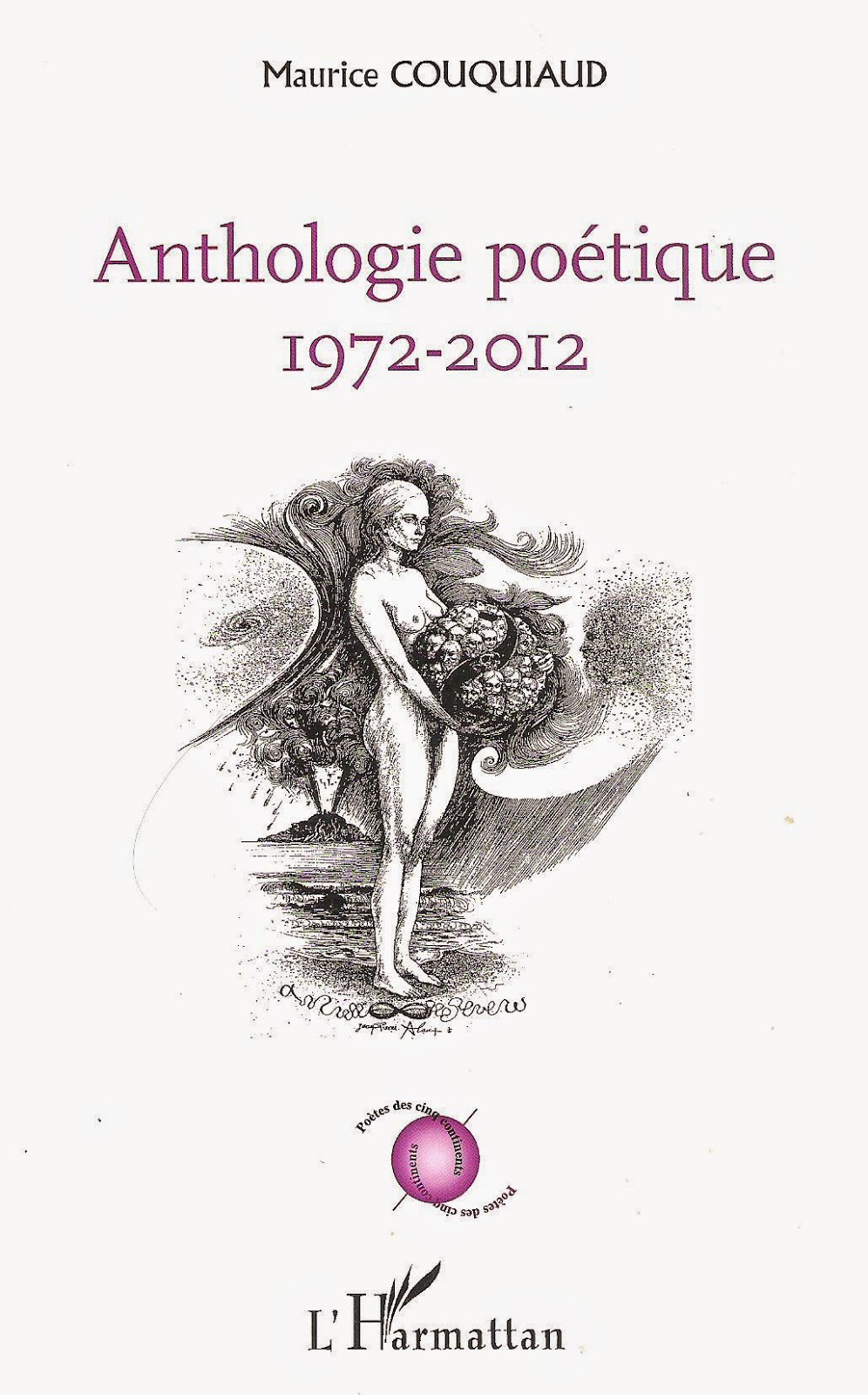 L'oiseau de feu du Garlaban: L'anthologie poétique de Maurice Couquiaud