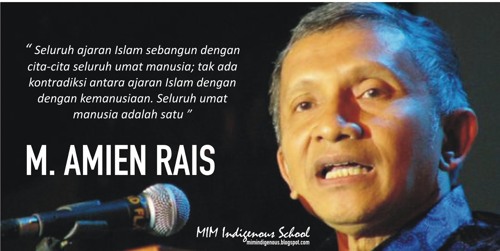 MIM Indigenous School: Biografi Amien Rais