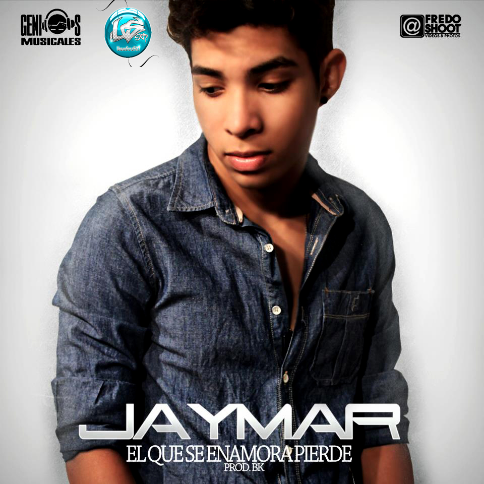 UrbanStyle507 "Feeling For Ever": Jaymar - El Que Se Enamora Pierde