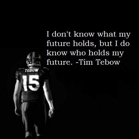 Tim Tebow Quotes