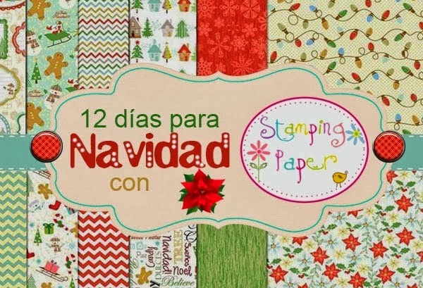 Stamping Paper: Contando 12 Días para Navidad!!