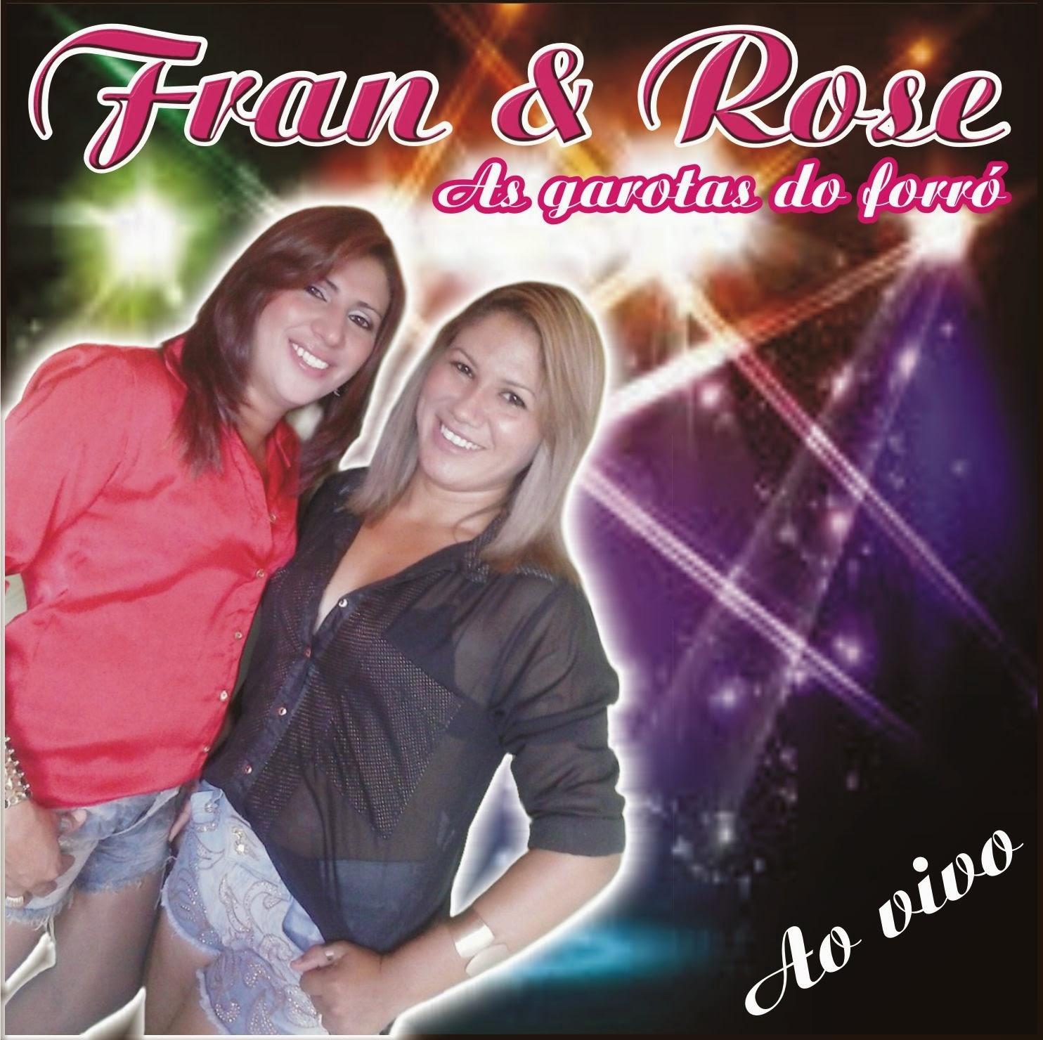 Junior Cds Ouricuri: FRAN E ROSE AS GAROTAS DO FORRÓ 09.04.2014