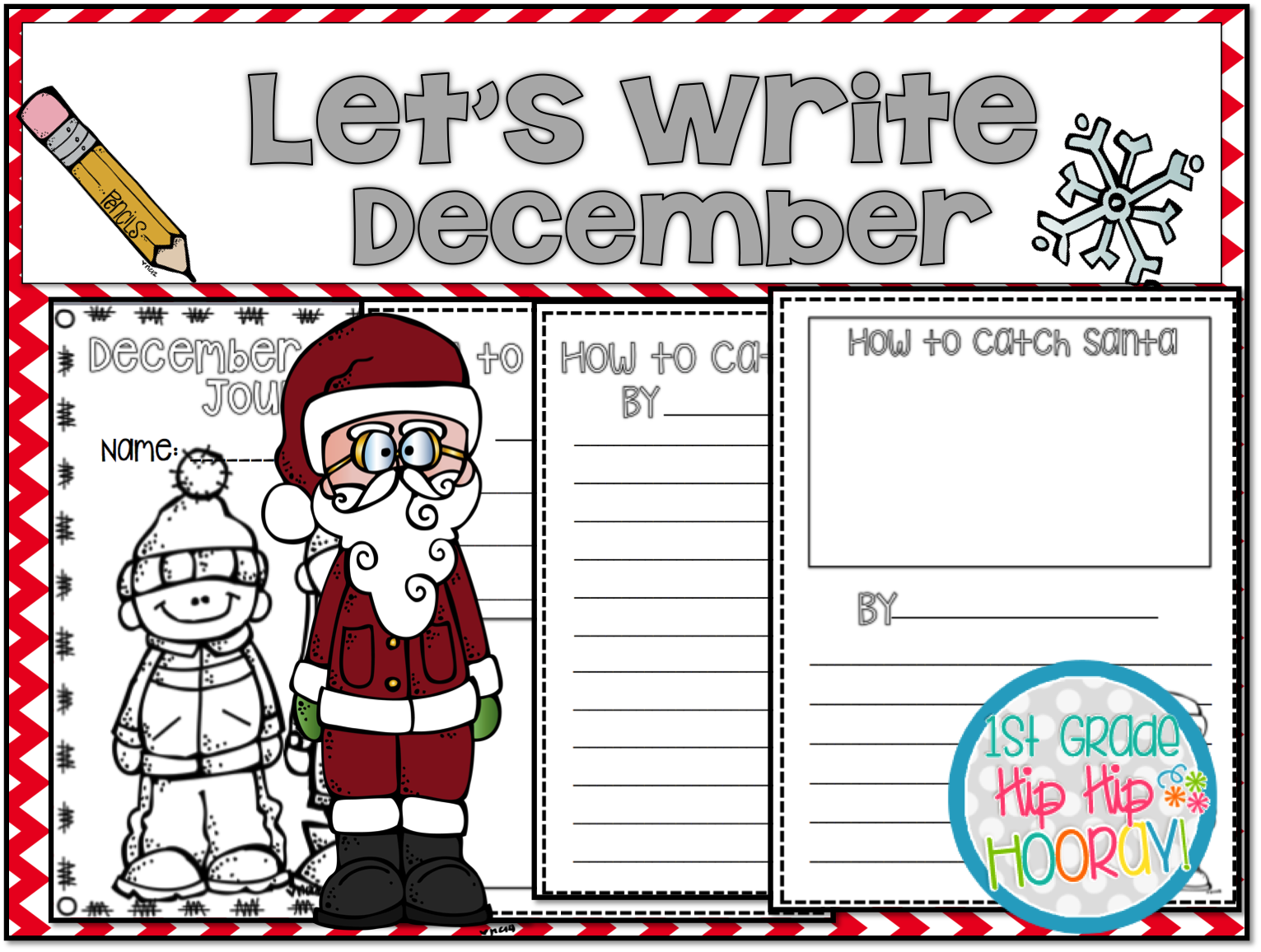 1st Grade Hip Hip Hooray!: Let's Write December