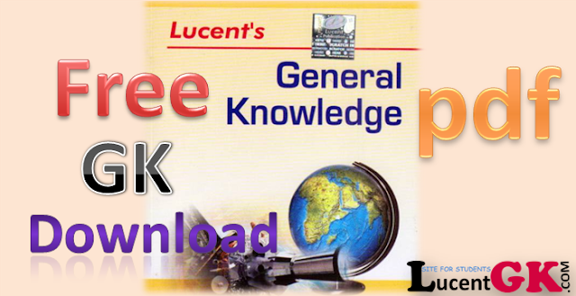 Lucent's General Knowledge (GK) English Book Pdf - Lucent GK