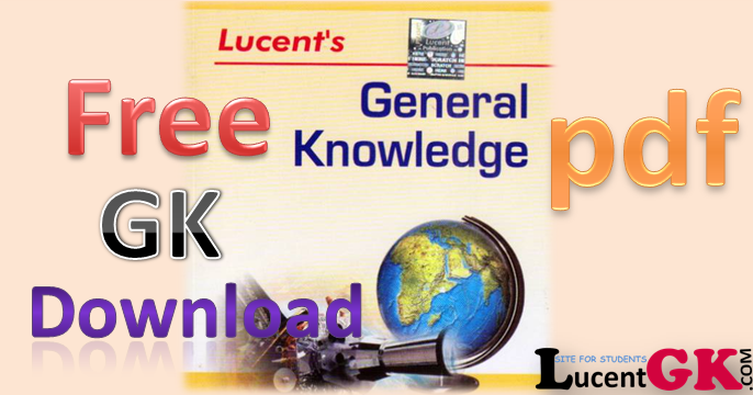 Lucent's General Knowledge (GK) English Book Pdf - Lucent GK