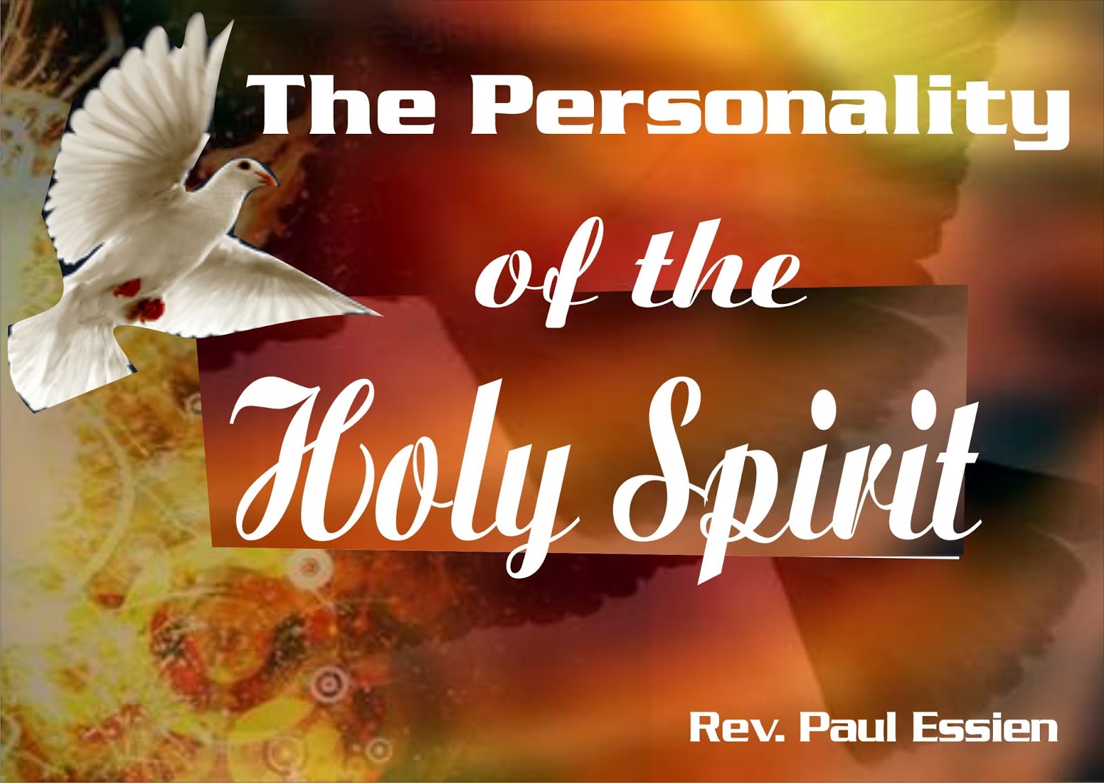 THE PERSONALITY OF THE HOLY SPIRIT ~ Moment Of Discovery With REV.PAUL ...