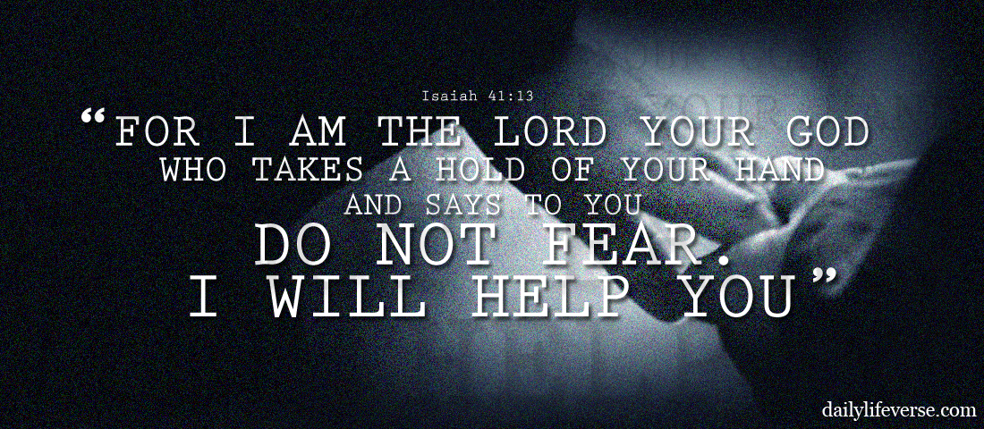 God en gebed: Vrees niet, want Ik ben met u; zie niet angstig rond ...