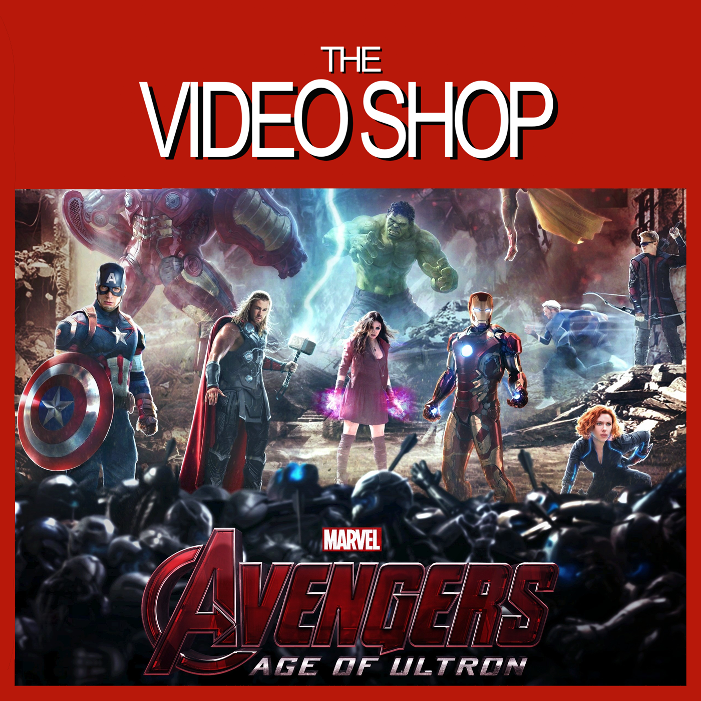 The Video Shop Podcast: #8 - Marvel Phase 2