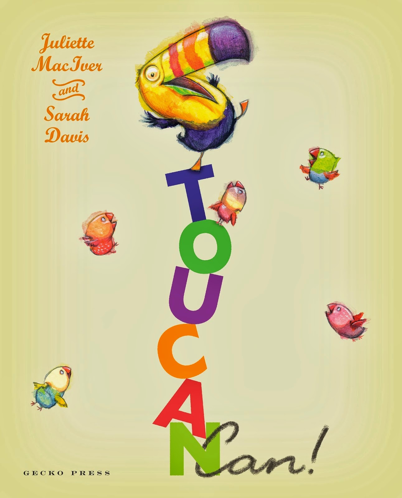 Children's Atheneum: Toucan Can! by Juliette MacIver Book Review