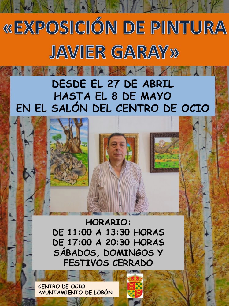 BIBLIOTECA DE LOBÓN: “EXPOSICIÓN DE PINTURA DE JAVIER GARAY”