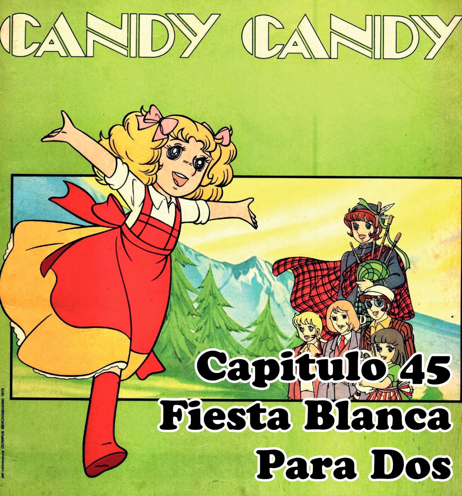 Descargas Gratis: Candy Candy - Capítulo 45 - Fiesta Blanca Para Dos
