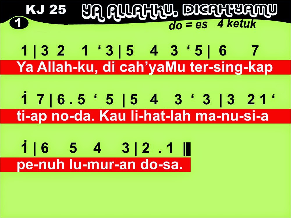 Lagu Gereja Rohani Kristen: Kidung Jemaat 025. Ya Allahku, Dicahyamu