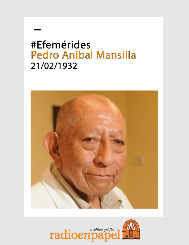 #EFEMERIDES | Pedro Anibal Mansilla | Radio en Papel. Archivo Gráfico ...