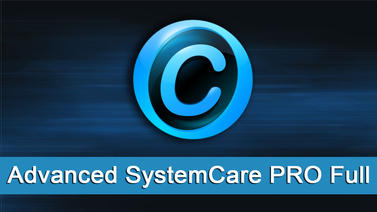 Descarga E Instalar Advanced System Care,Ultima Versión 2015