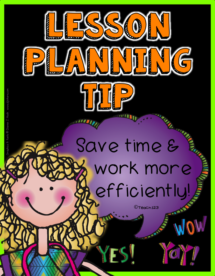 Lesson Planning Tip: Save Time | Teach123