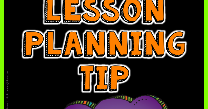 Lesson Planning Tip: Save Time | Teach123