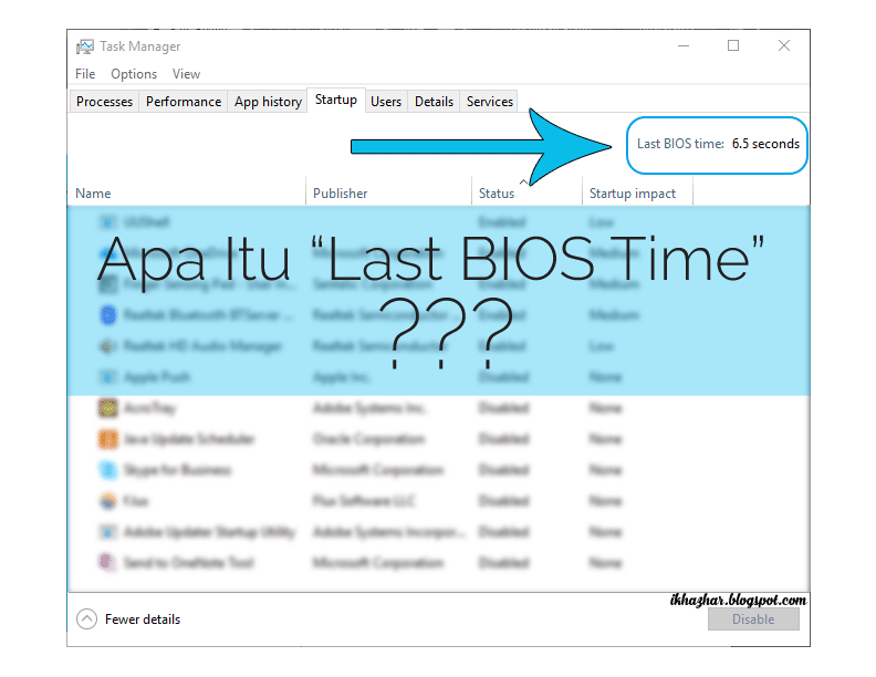 Ini Arti dan Fungsi Last BIOS Time pada Task Manager Windows 10 kamu!