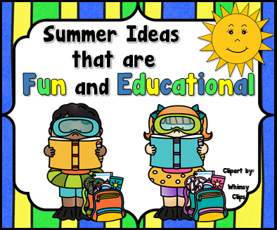 Summer Ideas that are Fun and Educational | Teacher's Take-Out