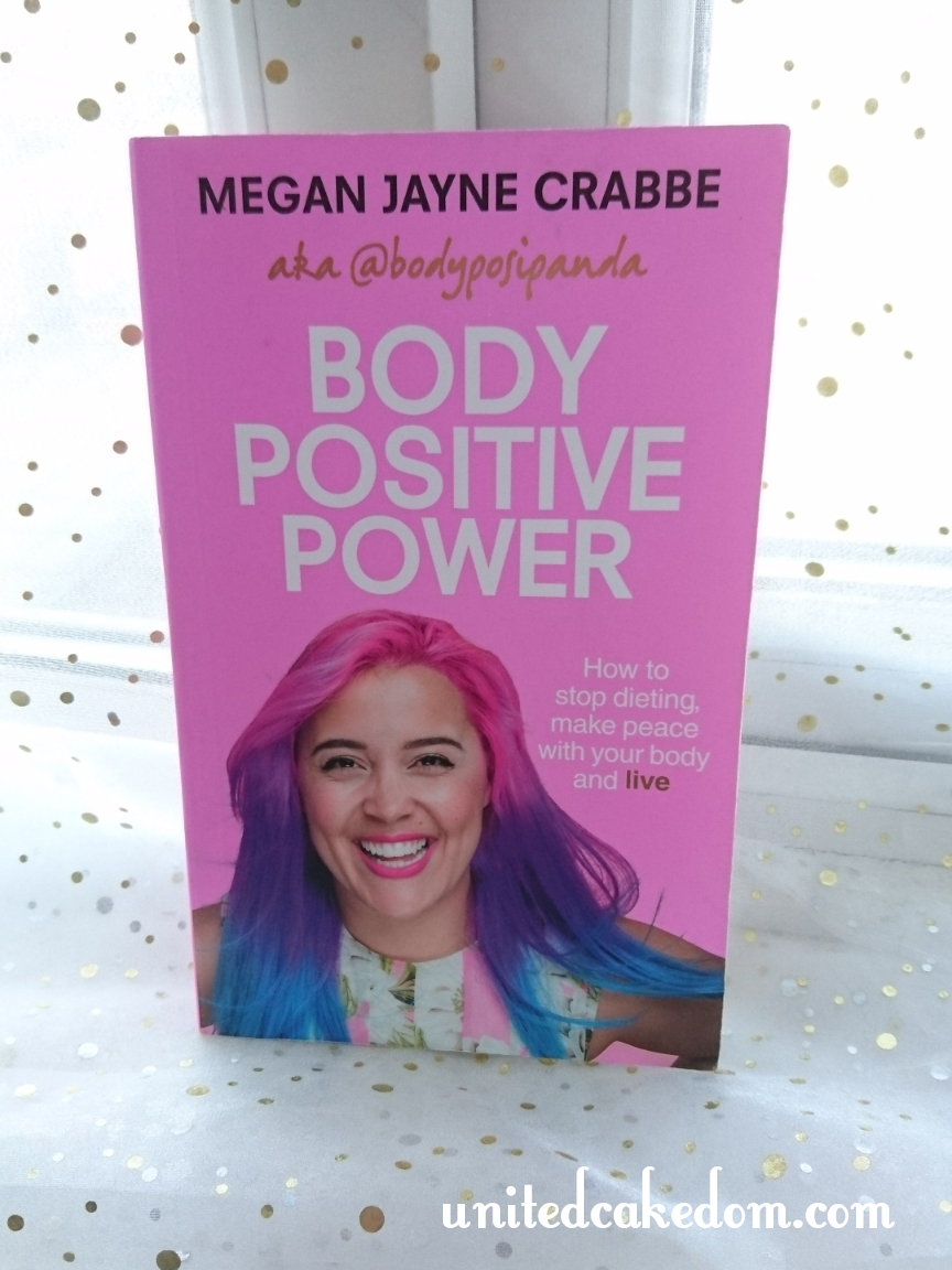 United Cakedom: Body Positive Power by Megan Jayne Crabbe aka ...