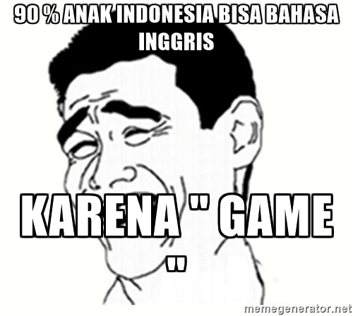 Kumpulan Meme Tentang Game Ini Bisa Membuat Kamu Senyum - Meme Kocak ...