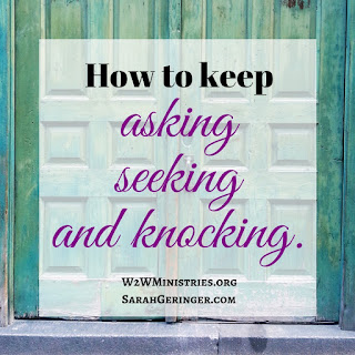 Woman to Woman: How to Keep Asking, Seeking, and Knocking