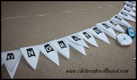 Making a Congratulations Banner.. simple diy project - Cluttered CorkBoard