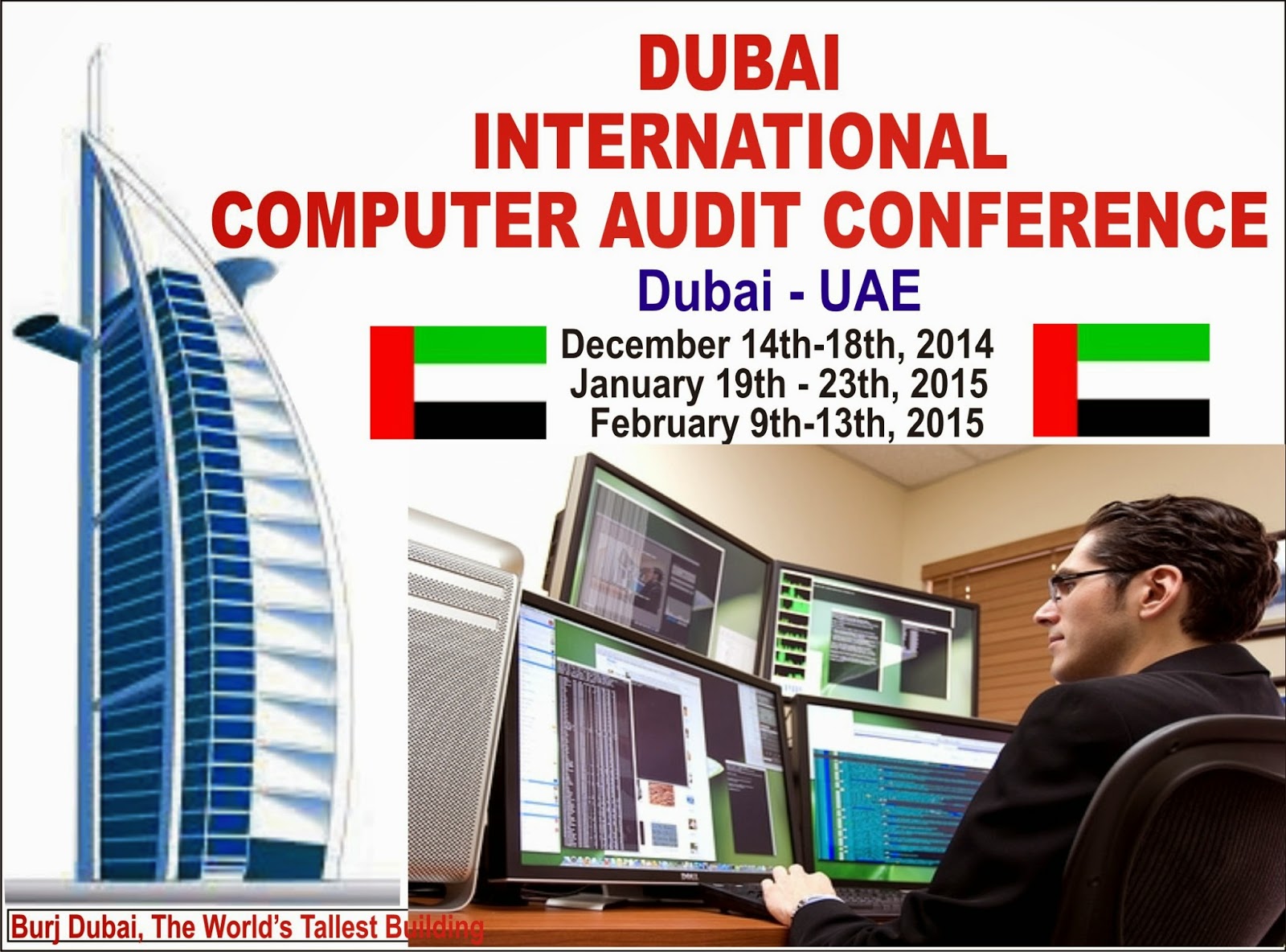 WORLDWIDE CONFERENCES: Dubai International Computer Audit Conference