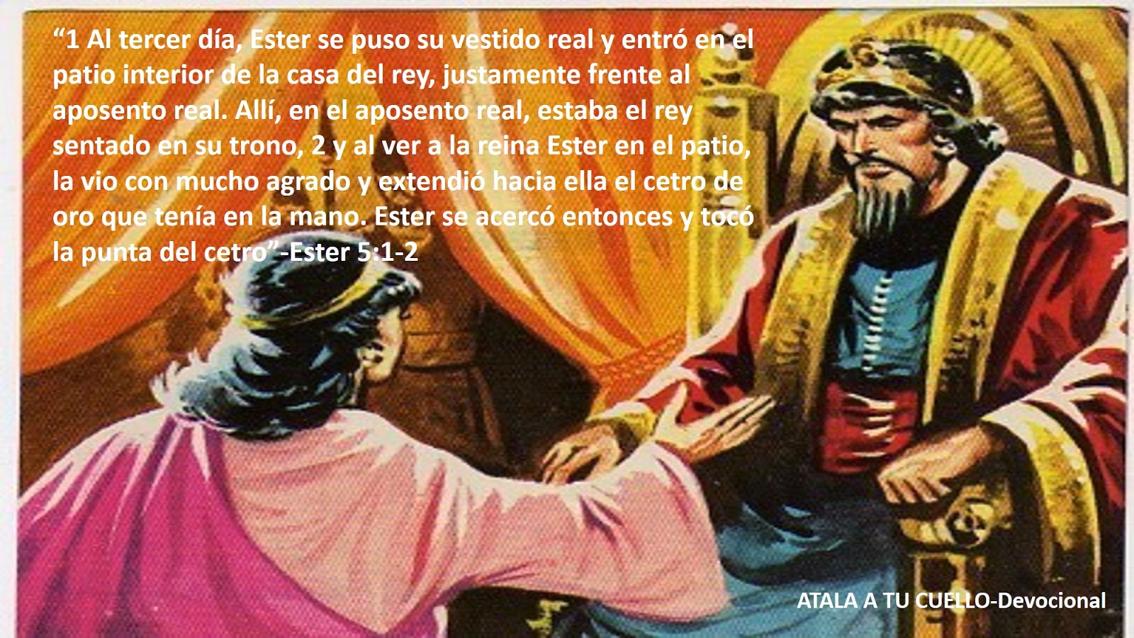 ATALA A TU CUELLO Devocional: Ester 5