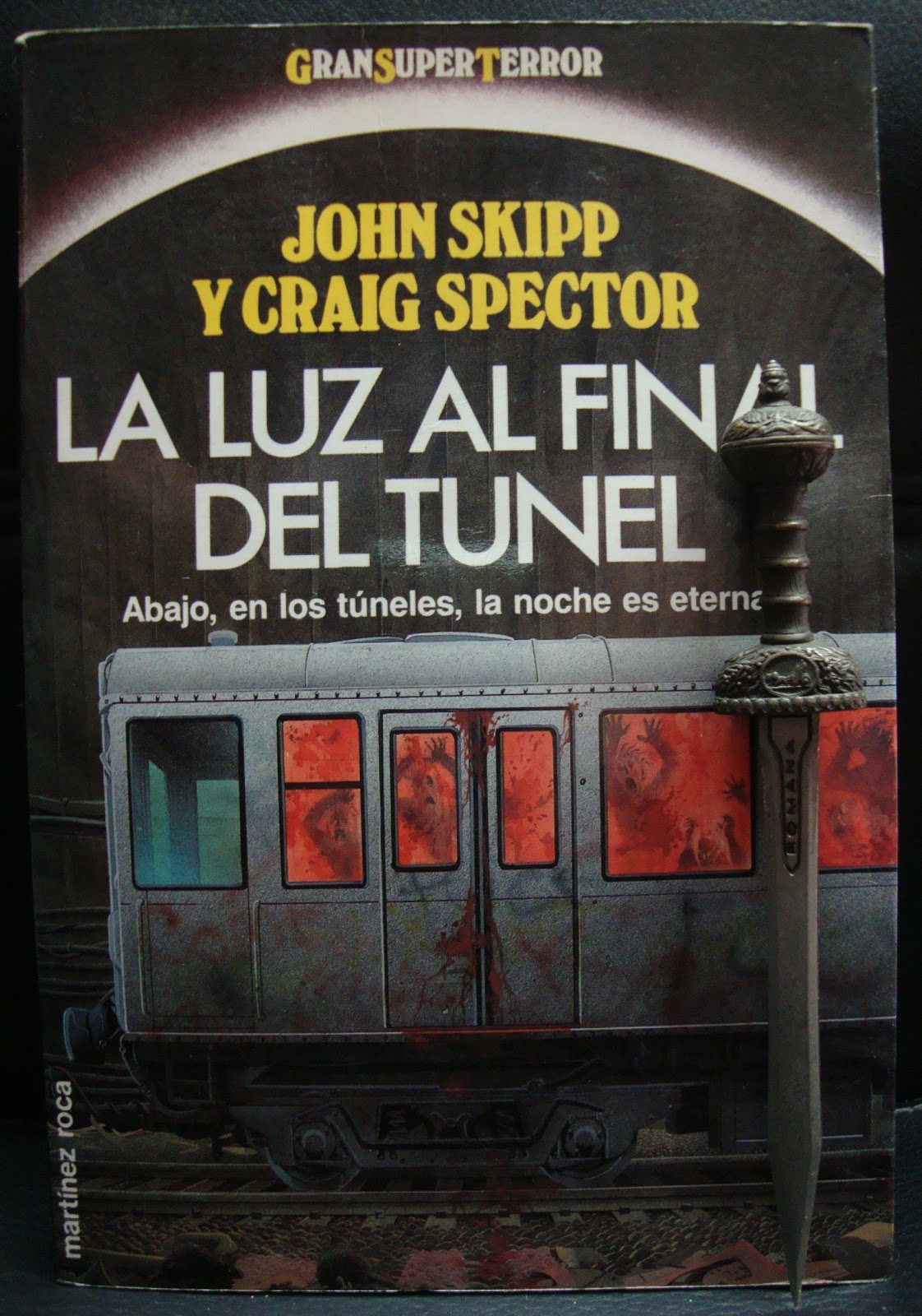 Libros de Olethros: LA LUZ AL FINAL DEL TÚNEL. John Skipp y Craig Spector