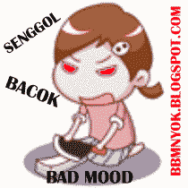 Animated BBM Display Pictures: Bad Mood Senggol Bacok DP BBM