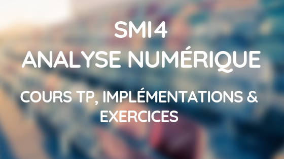 A.N - Cours et Implémentations de méthodes numériques sous MATLAB ...