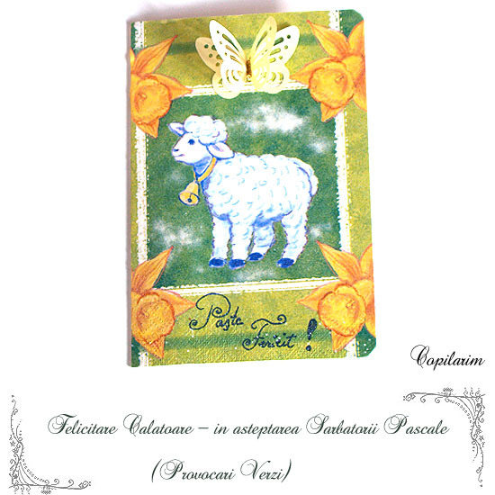 Copilarim: Felicitari Calatoare VII - "In asteptarea Sarbatorii Pascale"