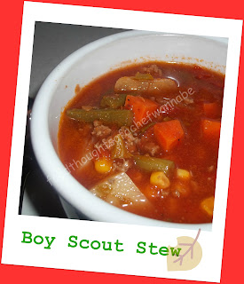 FoodThoughtsOfaChefWannabe: Boy Scout Stew - School Lunch Series