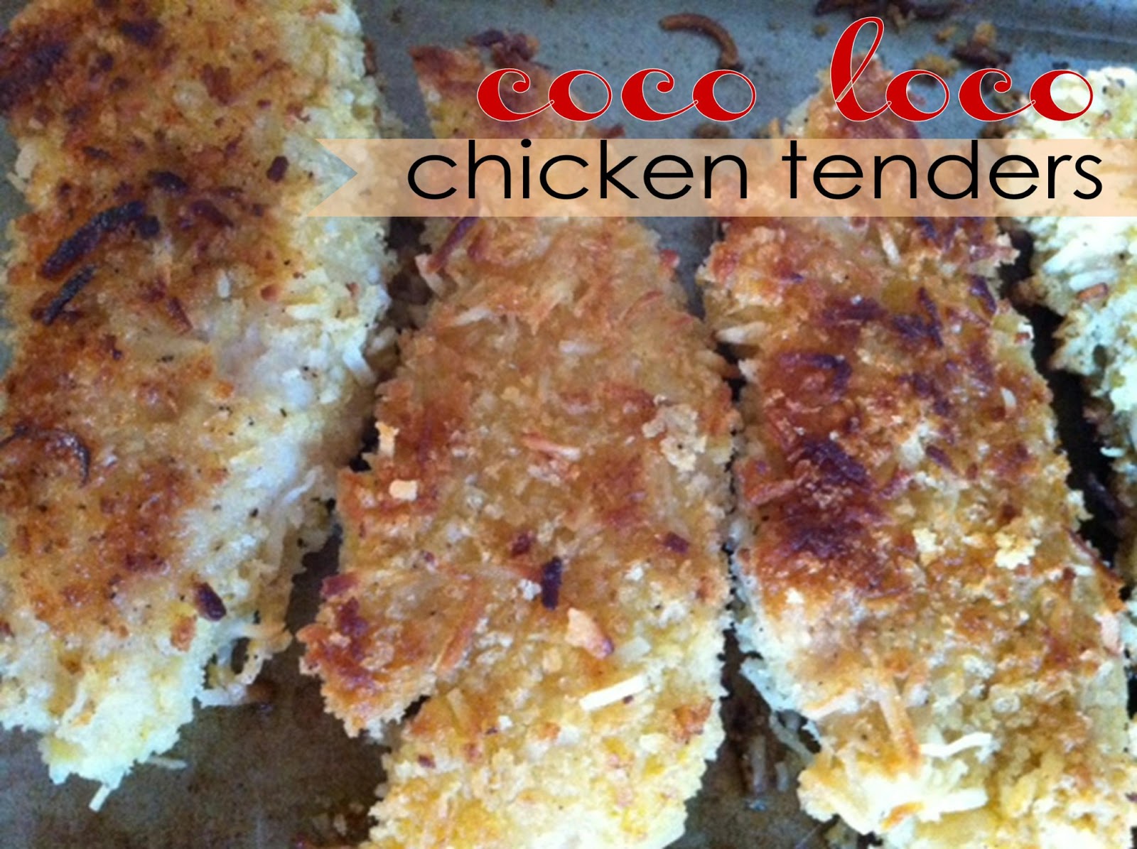 Two Magical Moms: Coco Loco Chicken Tenders
