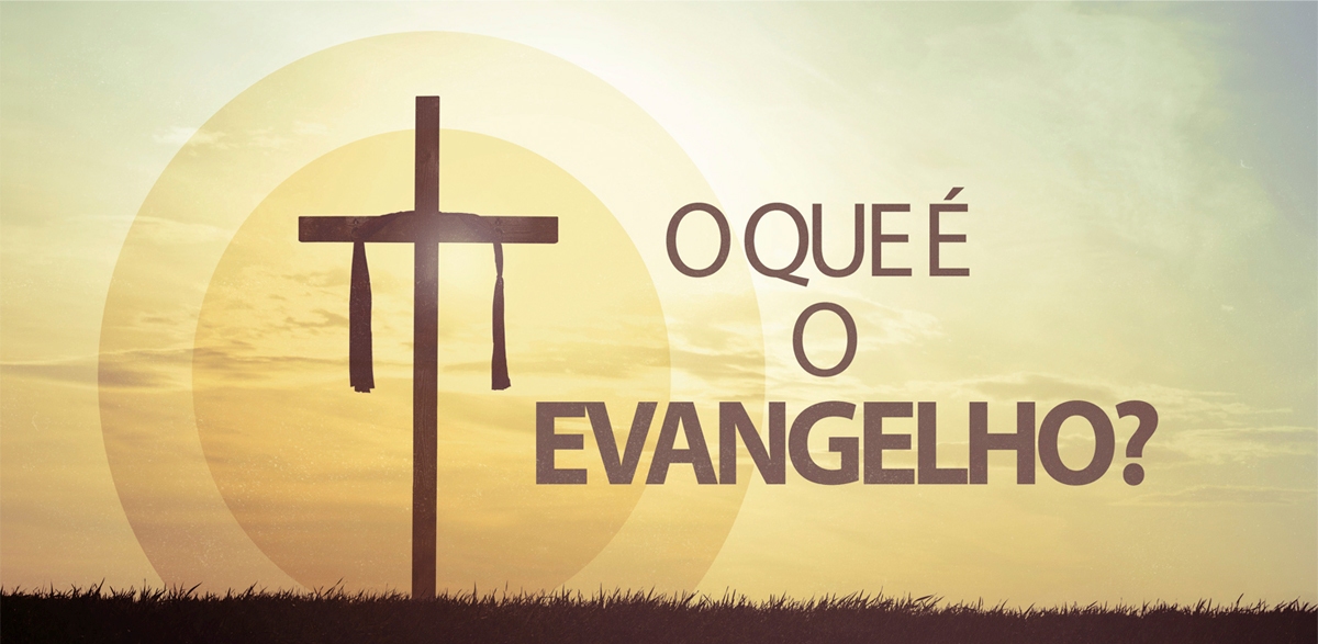 O que é o evangelho? - Segredo de Davi