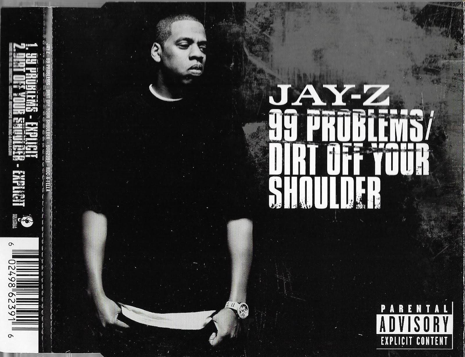Olas un Bekons Hip-hop & Funk Blog: Jay-Z - 99 Problems / Dirt Off Your ...
