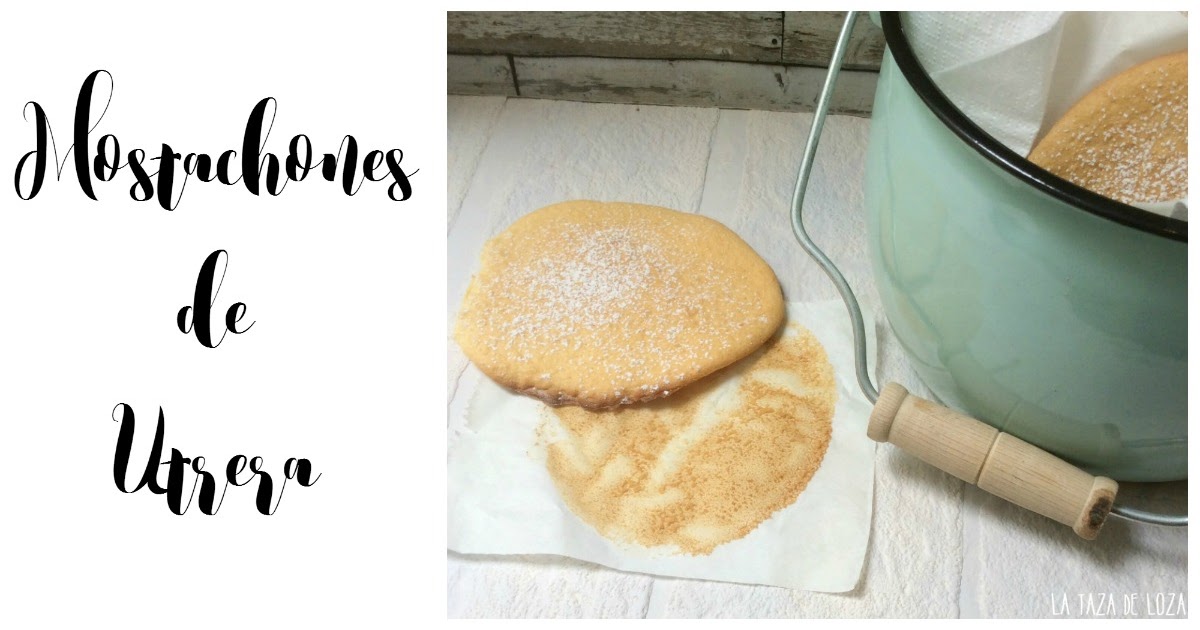 Mostachones de Utrera | La Taza de Loza