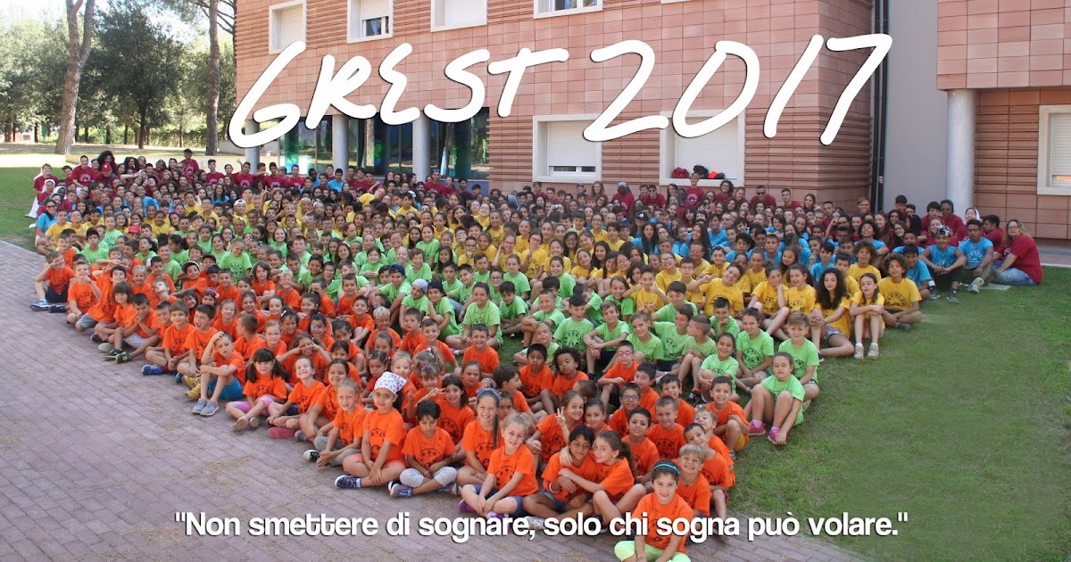 GREST 2023 all'Auxilium - Roma: Grest 2017