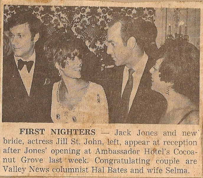 Hal Bates And Famous People: HAL BATES AND JACK JONES AND JILL ST. JOHN