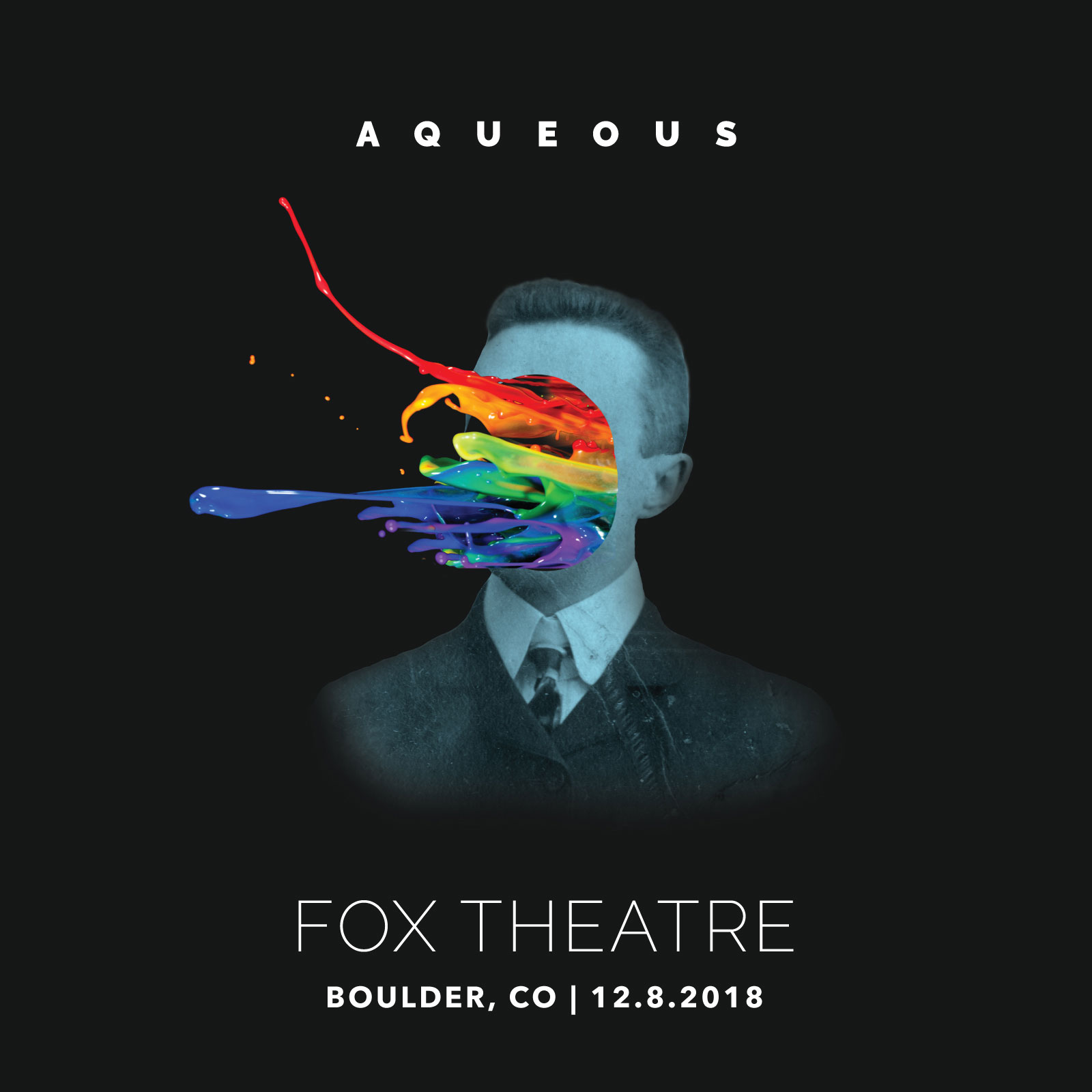The Curtain With: Aqueous - 2018-12-08 Fox Theatre, Boulder, CO