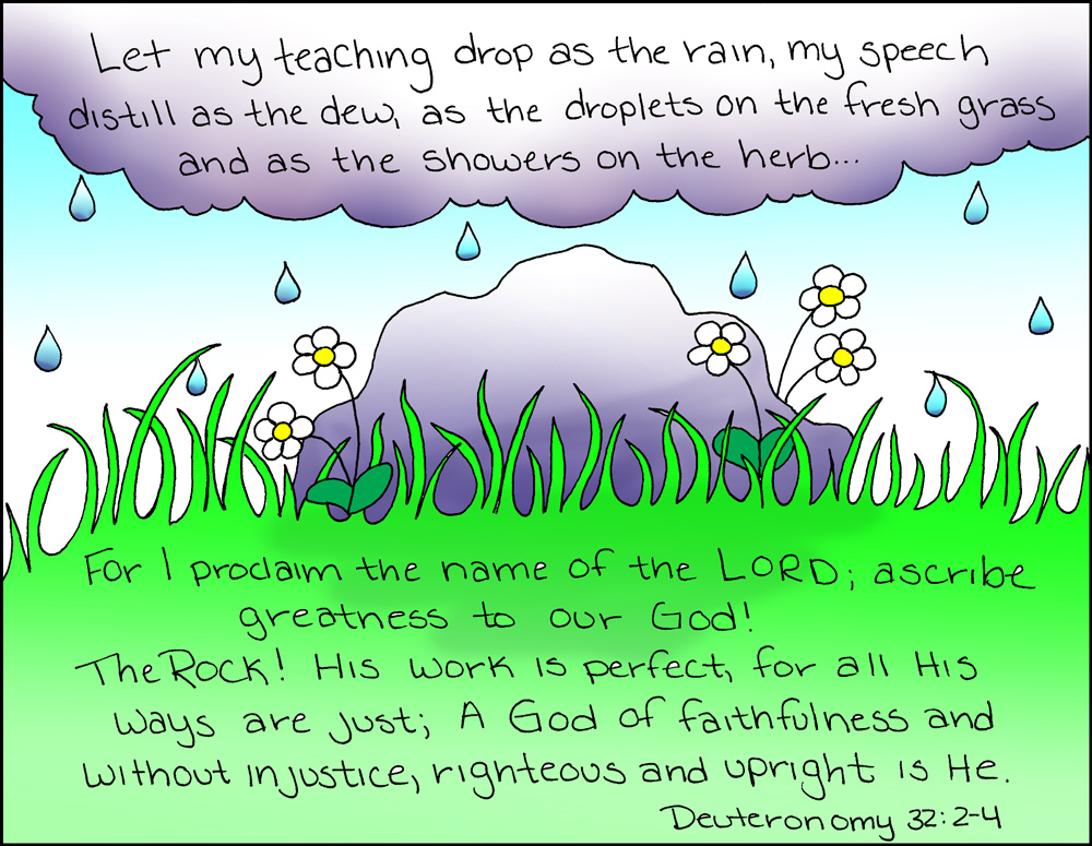 Doodle Through The Bible: Deuteronomy 32:2-4, "Let my teaching drop as ...