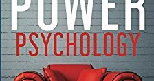 10 Lessons in Power Psychology: Psychology Tips and Techniques For ...