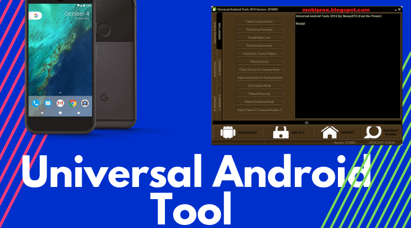 🔥 DOWNLOAD UNIVERSAL ANDROID TOOL 2014 | MOBIPROX