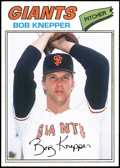 WHEN TOPPS HAD (BASE)BALLS!: NOT REALLY MISSING IN ACTION- 1977 BOB KNEPPER